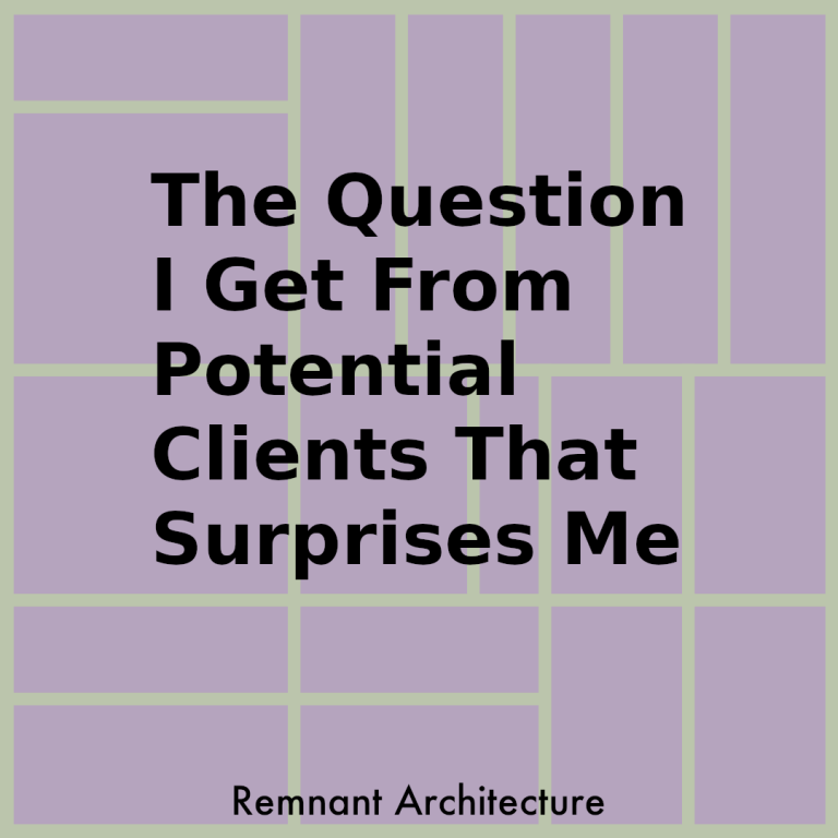 The Question I Get From Potential Clients That Surprises Me – Remnant ...